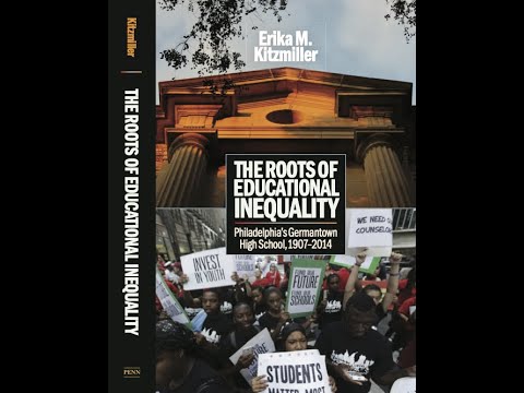 The Roots of Educational Inequality - History of Education Society Book Talk