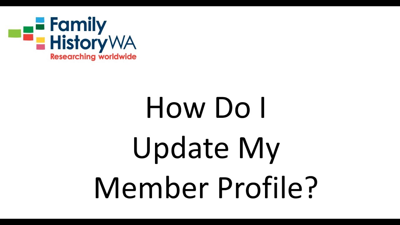 How Do I Update My Member Profile?