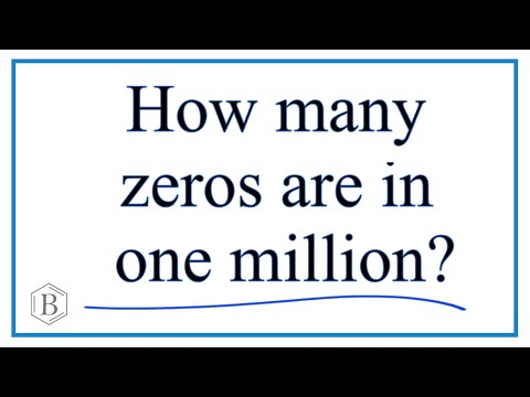 How many zeros in one million?