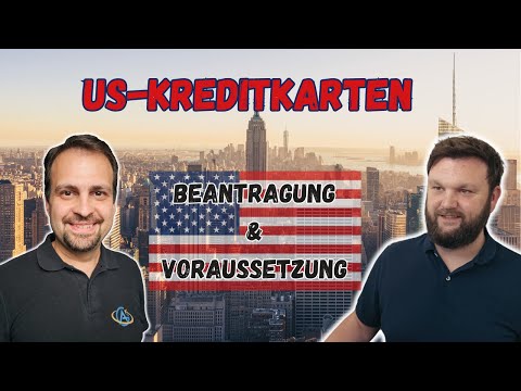 US-Kreditkarten bekommen: Beantragung & Voraussetzungen für Europäer mit Alex Gatej