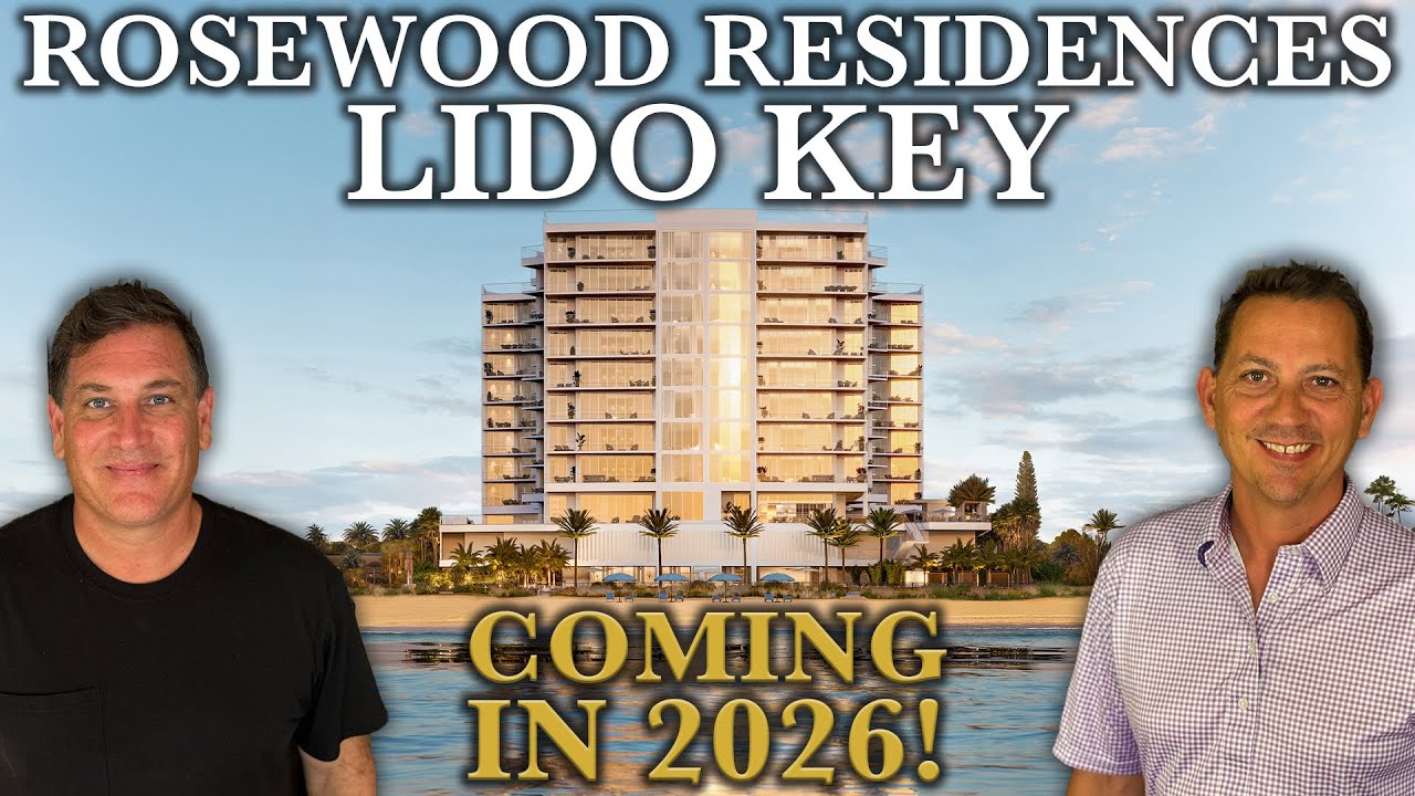 Ultra-Luxury Beachfront Living in Sarasota (Lido Key) — Rosewood Residences (Targeting 2026) 