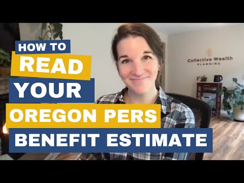 How to Read Your Oregon PERS Benefit Estimate