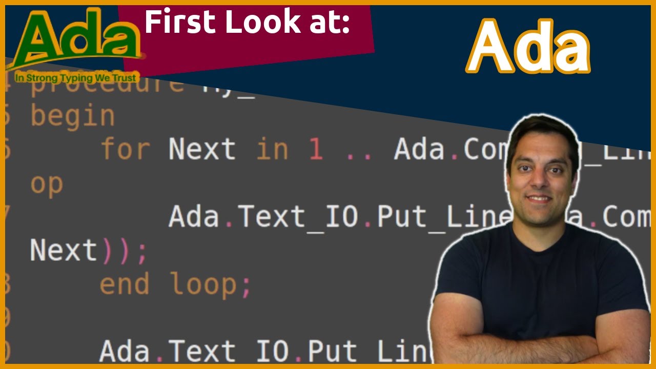 Ada - First Impression [Programming Languages Episode 16]