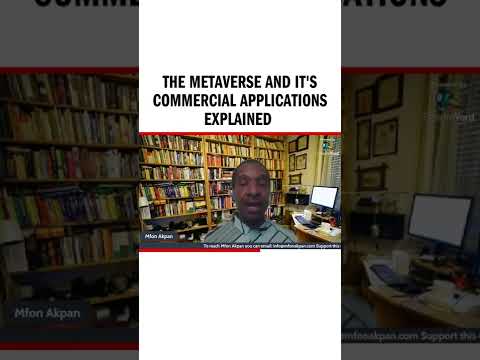The Metaverse and it's Commercial Applications Explained 👍👍👍