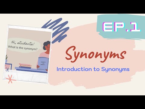 Synonyms l Introduction to Synonyms
