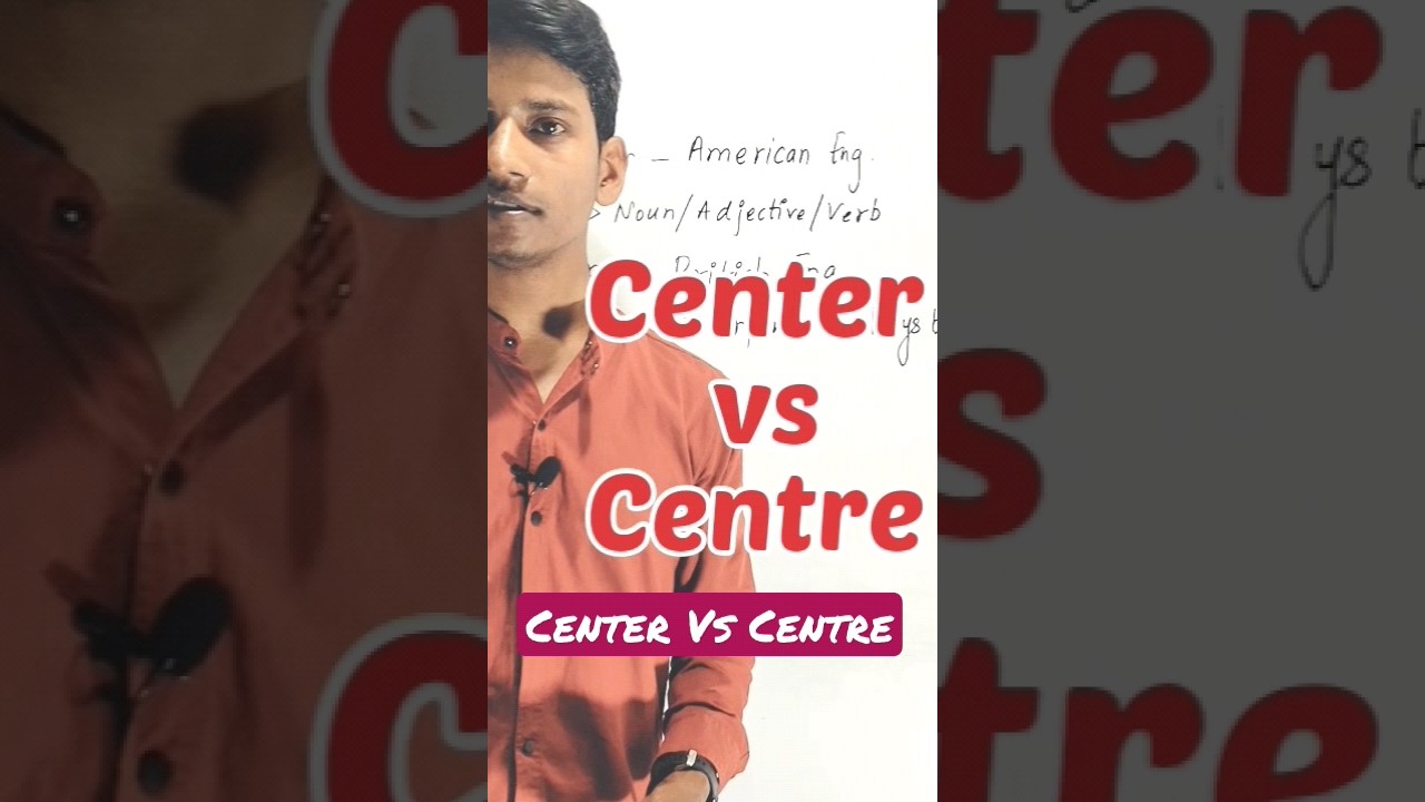 #shorts Center Vs Centre Difference And Meaning #viralshorts #viral #education #shortsfeeds