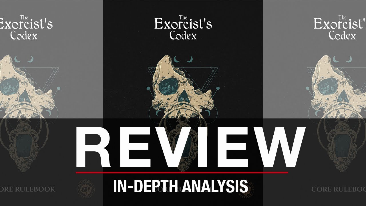 The Exorcist’s Codex Review — BRP Horror at Its Best    Two Starving Gnolls TTRPG Deep Dive New
