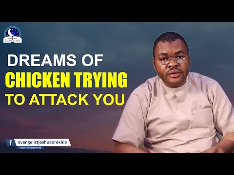 Dreams of Chicken Trying To Attack You II Spiritual Meaning and Message