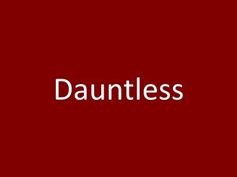 Dauntless