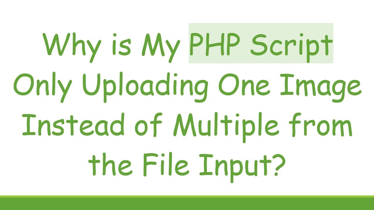 Why is My PHP Script Only Uploading One Image Instead of Multiple from the File Input?