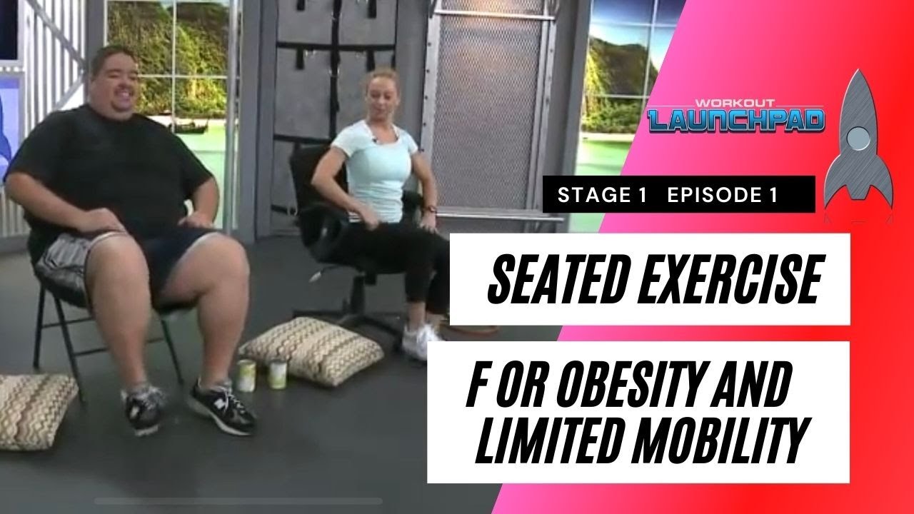 Seated Exercise for Obesity and Limited Mobility - Stage.1 Ep.1