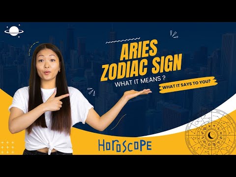 What is the Meaning of Aries Zodiac Sign? Mysteries of Aries Zodiac Sign