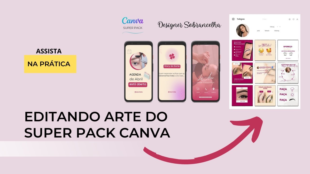 Editando arte na prática - Super Pack Canva Designer Sobrancelhas