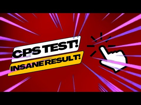 CPS TEST (CLICKS PER SECOND) || (INSANE RESULTS!)