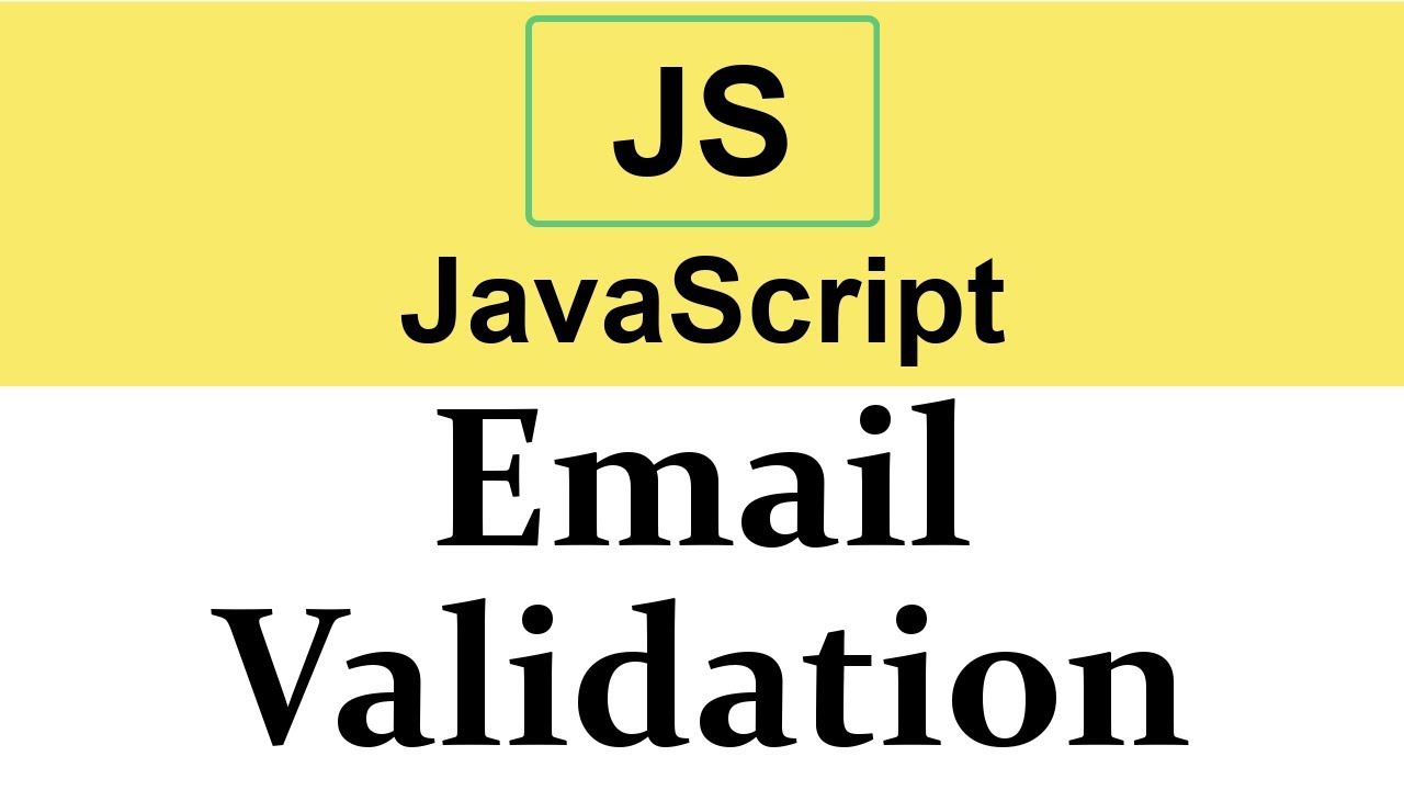 #31 Email Validation in JavaScript