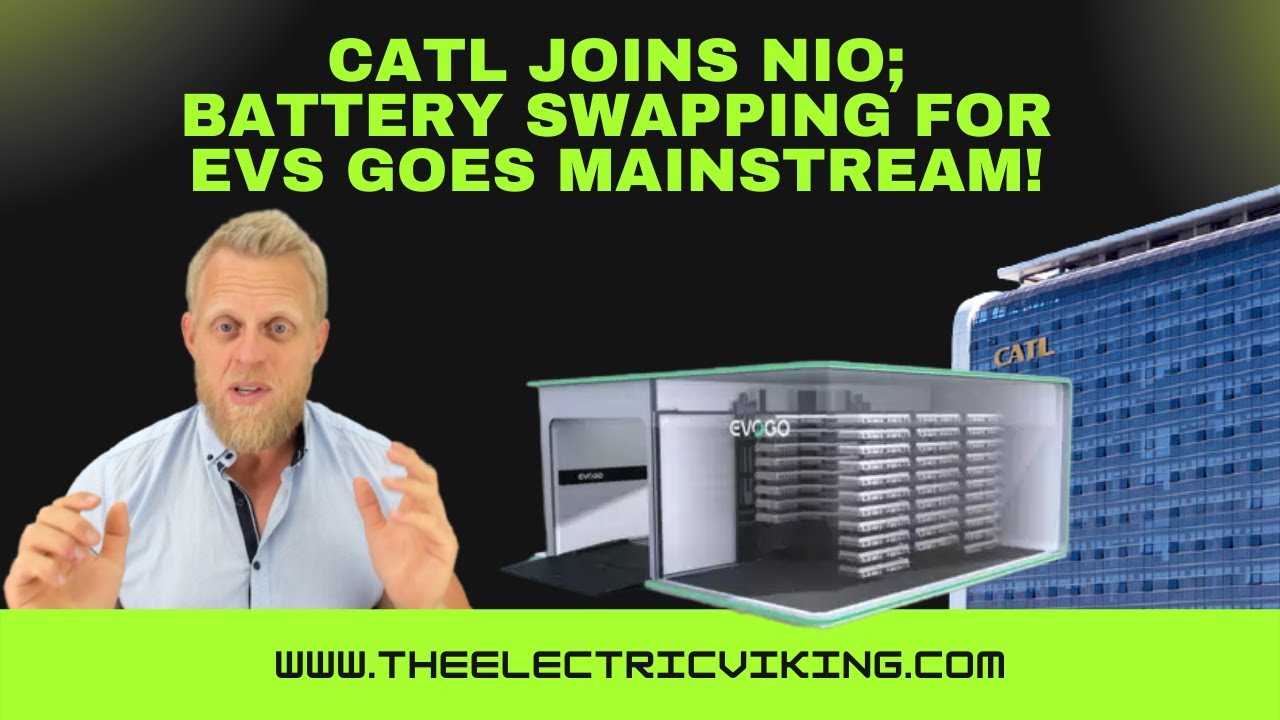 CATL joins NIO; Battery swapping for EVs goes mainstream!