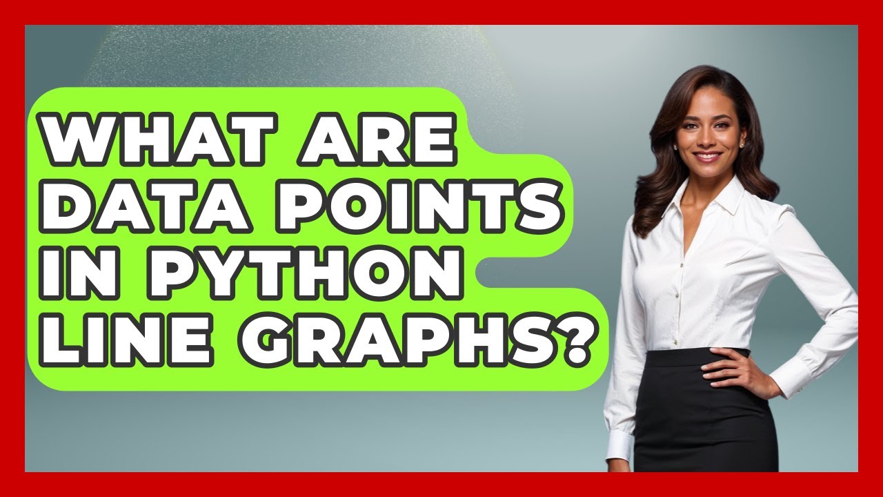 What Are Data Points In Python Line Graphs? - Python Code School