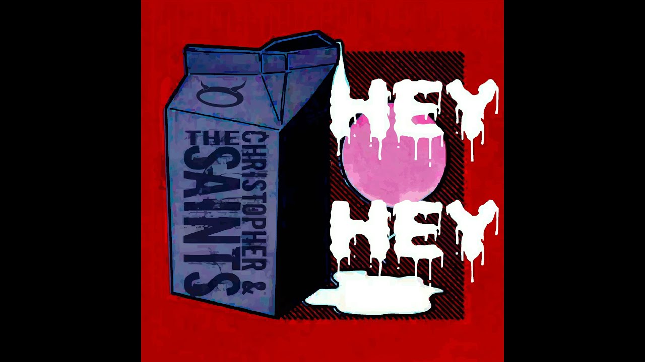 Christopher & the Saints - Hey Hey | Rock music review on Nagamag