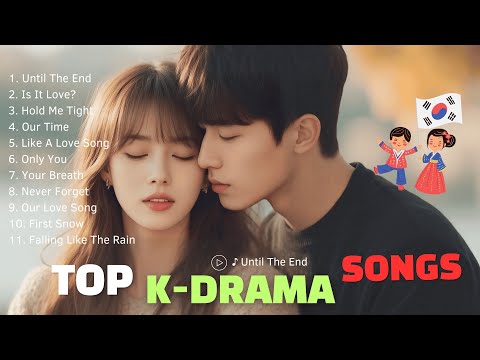 [ Playlist ] Best K-Drama OST Love Songs 2025 🎶 (Relax, Sleep, Study & Feel The Romance) Pt. 2