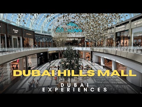 Is Dubai Hills Mall the Best Shopping Mall in Dubai Right Now? 🛍️🕌
