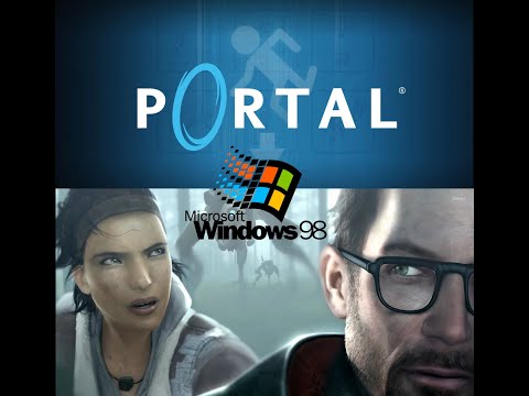 Running Half-Life 2 Episode 2 and Portal in Windows 98