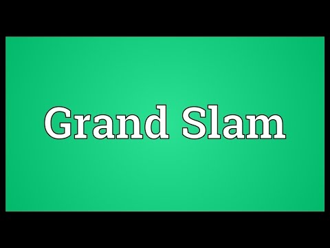 Grand Slam Meaning