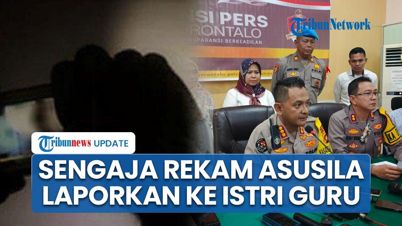 Motif Perekam Video Syur Guru-Siswi di Gorontalo, Niat Ingin Laporkan ke Istri Pelaku Malah ...