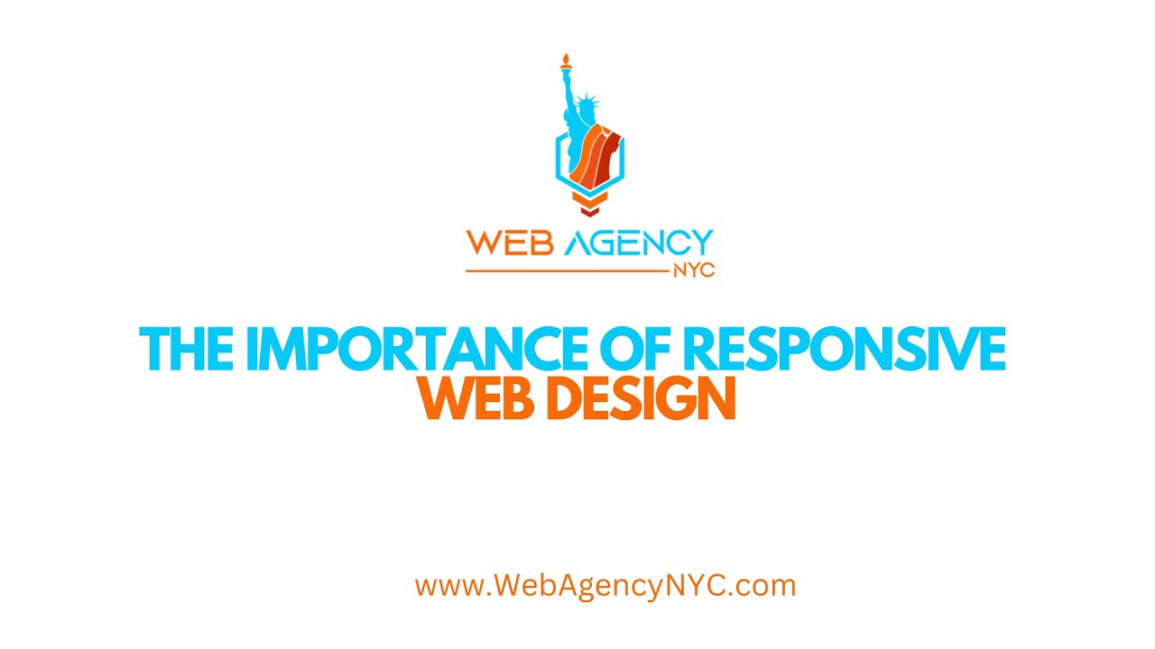The importance of responsive web design - Web Agency NYC