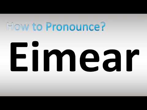 How to Pronounce Eimear