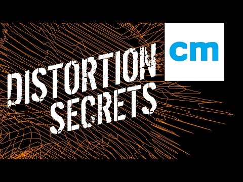 Common distortion types and how they're used - 5 of 15