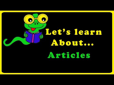 Articles|Articles in English Grammar|Types of articles a an the|S2LEARN