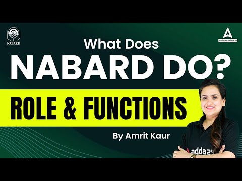 What does NABARD Do? | NABARD Officer Role and Functions | Complete Details | By Amrit Kaur