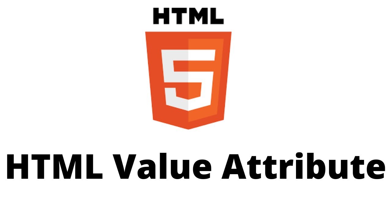 HTML- Value Attribute | HTML Tutorial