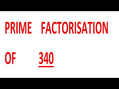 PRIME    FACTORISATION    OF          340