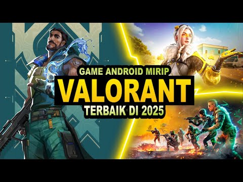 8 Game Android Mirip Valorant Terbaik Di 2025