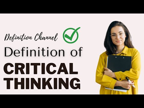 Simple Definition of Critical Thinking - WHAT DOES Critical Thinking MEAN ❓ | Definition Channel HD