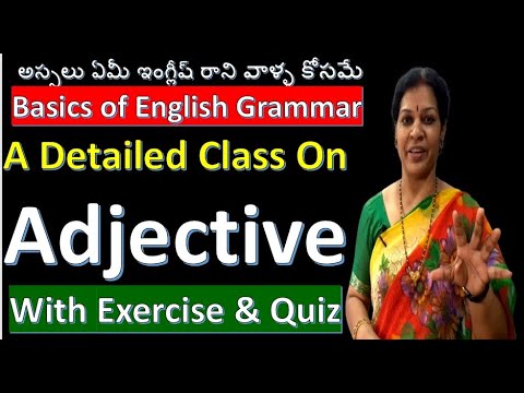 A Detailed Class On " An Adjective (విశేషణము)" With Exercises & Quiz
