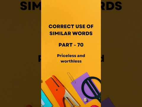 Similar words worthless and priceless