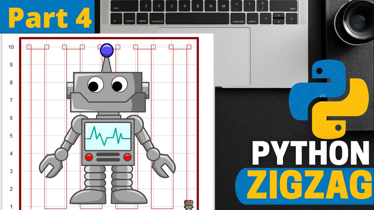 Python Part 4 2D Robot Example 1 Zigzag