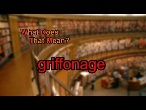 What does griffonage mean?