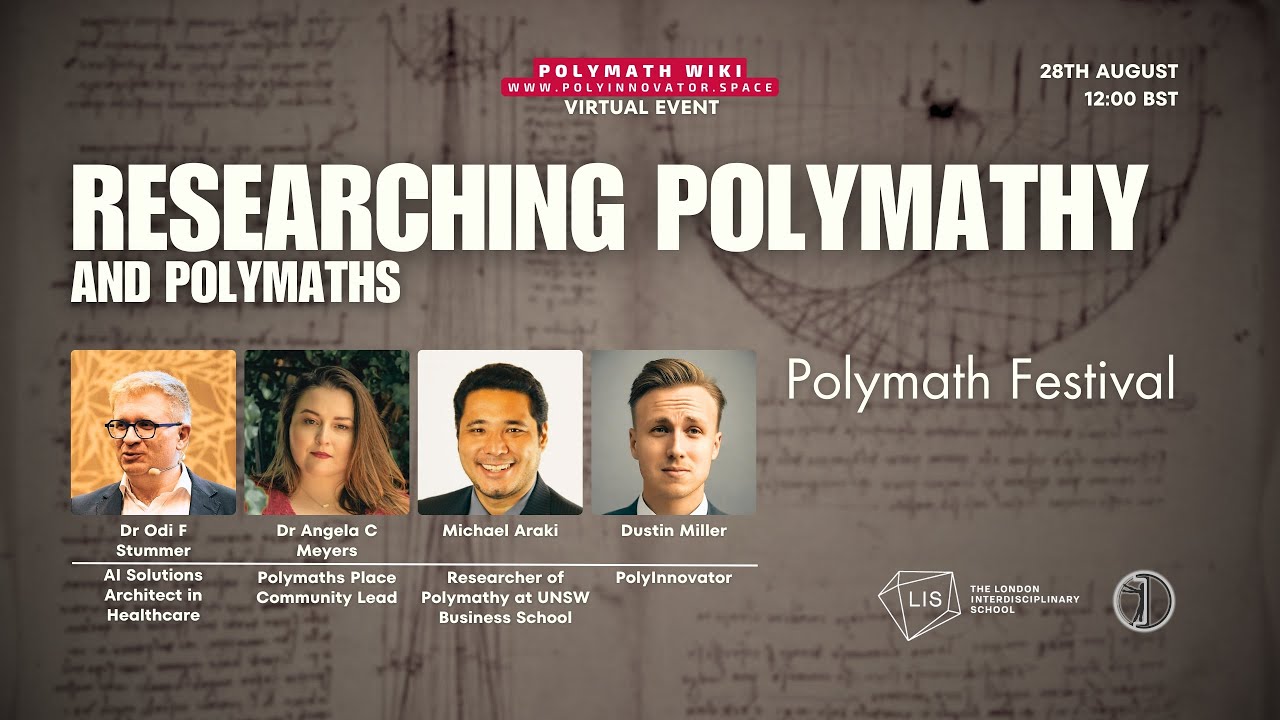 Polymath Researchers Panel for The Future of Work - Embracing Polymathic Skills | Polymath Festival