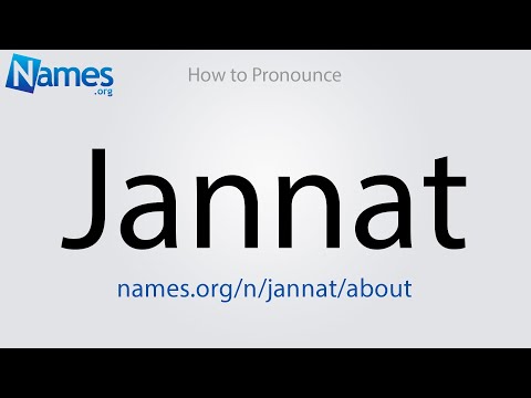 How to Pronounce Jannat
