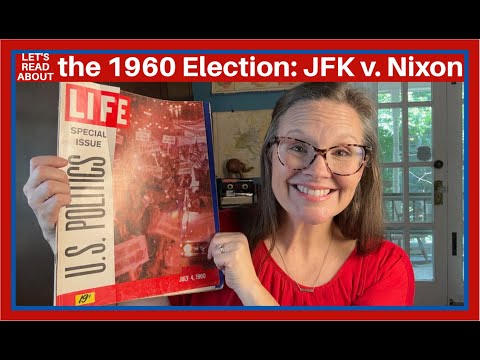 1960s Presidential Politics: JFK v Nixon - Life Magazine July 1960 #readalong #history #Kennedy #usa