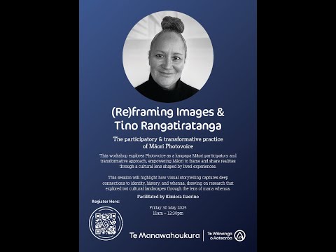 (Re)Framing Images & Tino Rangatiratanga