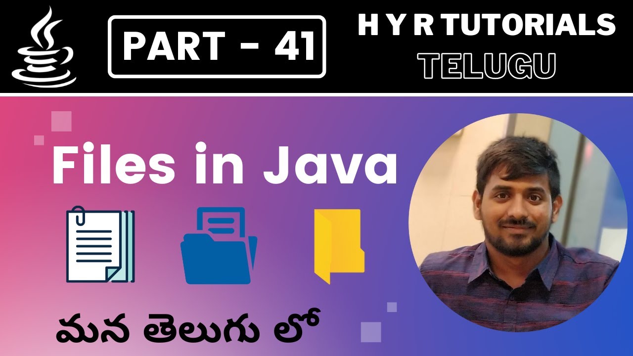 P41 - Files in Java | Core Java | Java Programming |