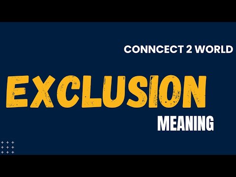 What Does exclusion Means || Meanings And Definitions With exclusion in ENGLISH