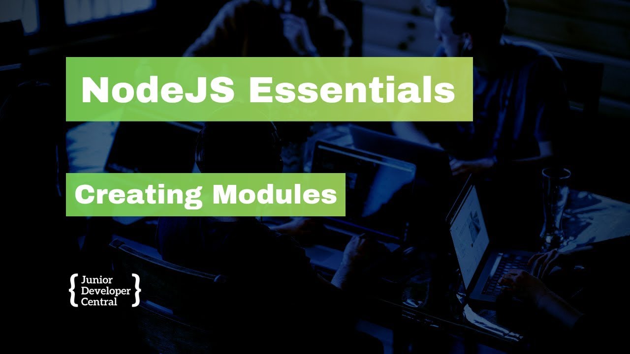 NodeJS Essentials 19: Creating Modules