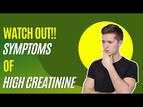 Symptoms of High Creatinine: Are You at Risk?