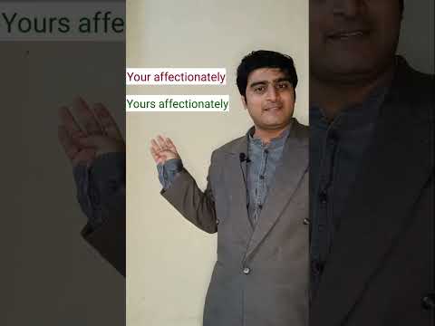 YOUR AFFECTIONATELY or YOURS AFFECTIONATELY #learnenglish