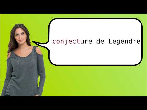 How to say 'Legendre's conjecture' in French?